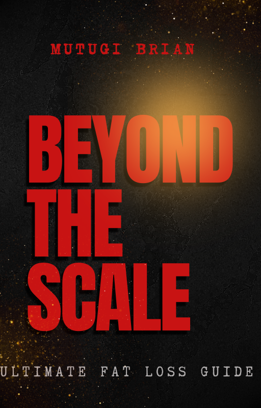 Beyond the Scale : Ultimate Fat Loss Guide
