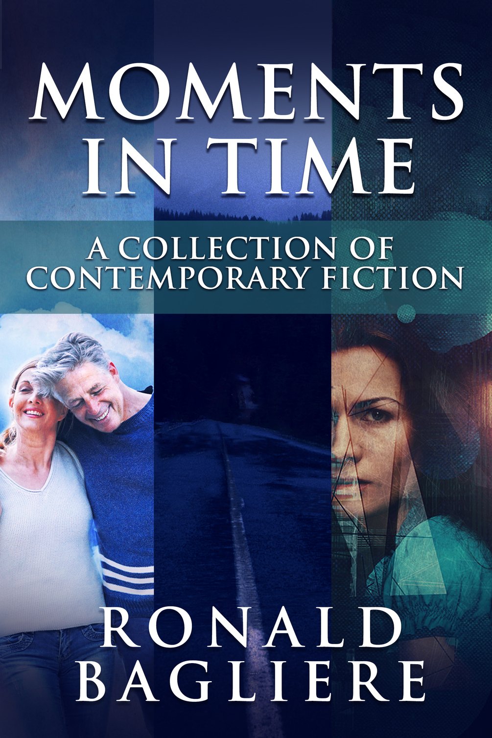 Moments in Time: A Collection Of Contemporary Fiction