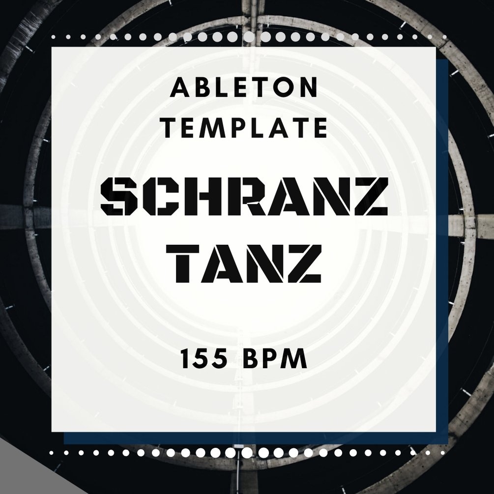 Schranz Tanz Ableton Live Template (Sample Pack LIVE)