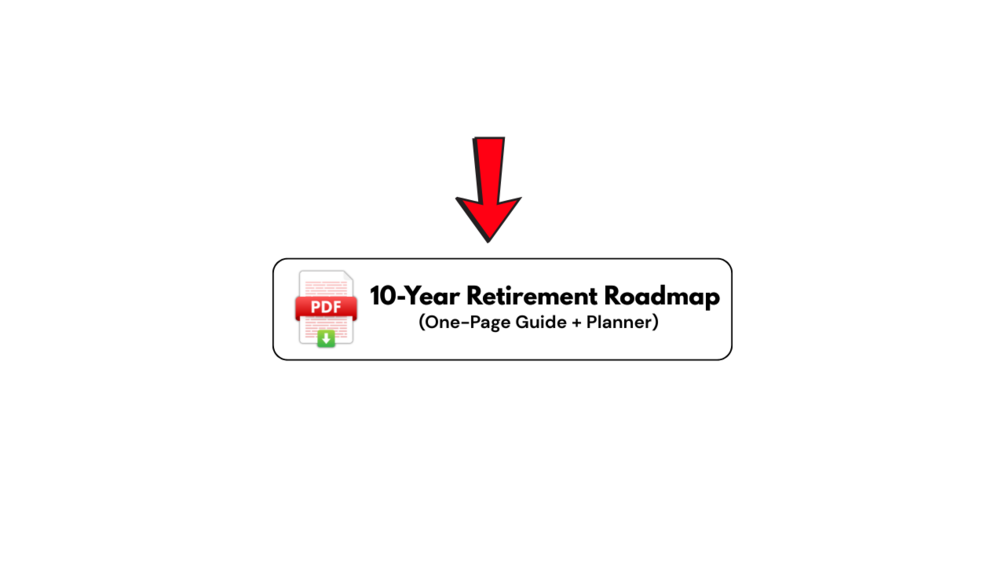 10-Year Retirement Roadmap
