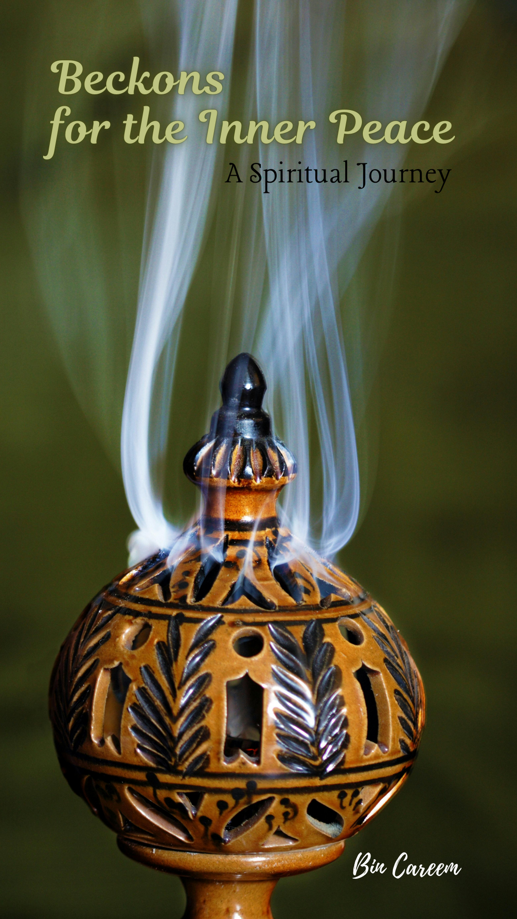 Beckons for the Inner Peace