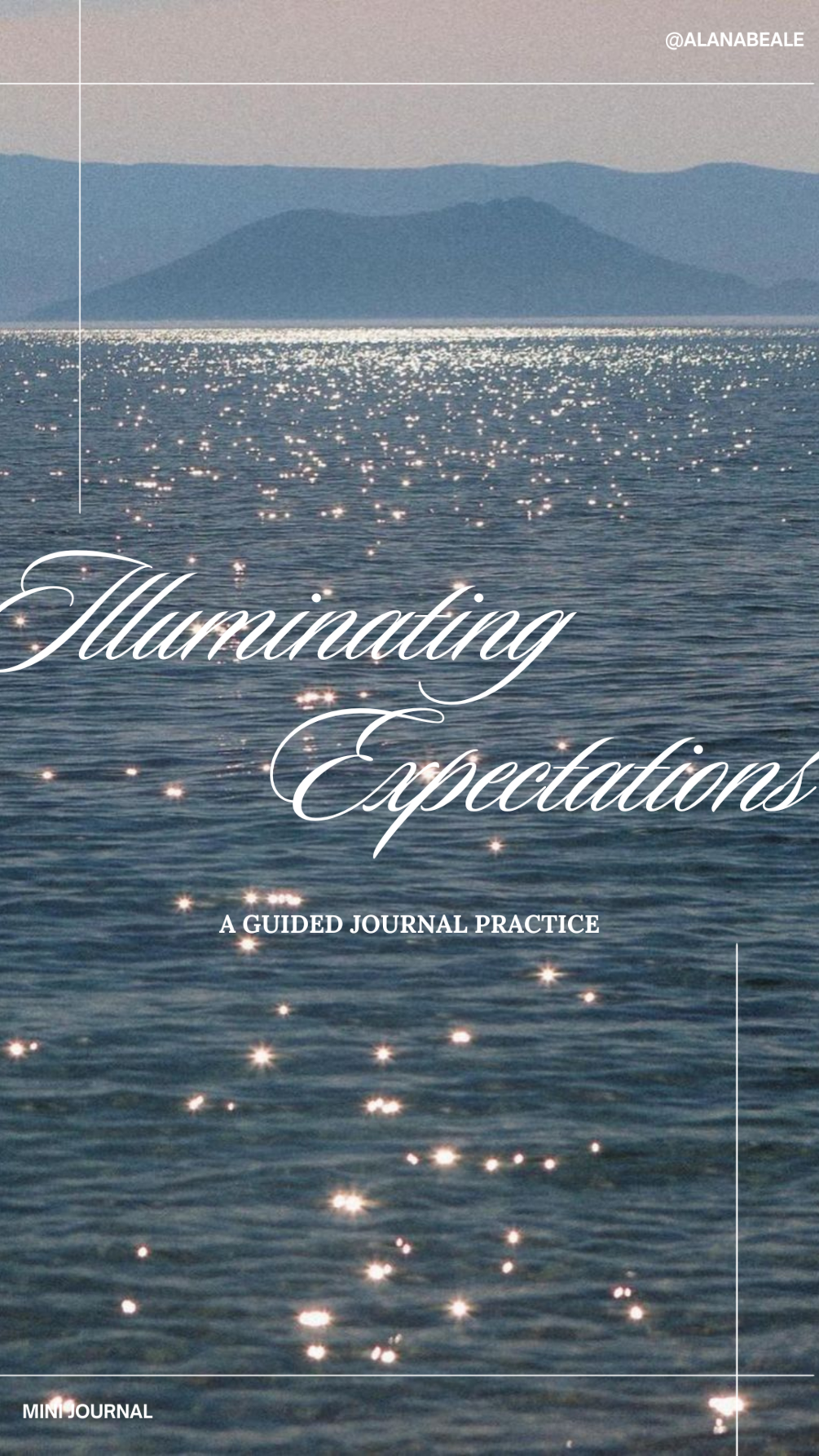 Illuminating Expectations: A Guided Journal