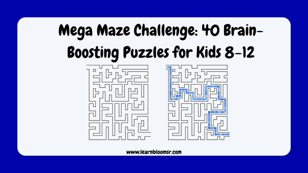 Mega Maze Challenge: 40 Brain-Boosting Puzzles for Kids 8–12