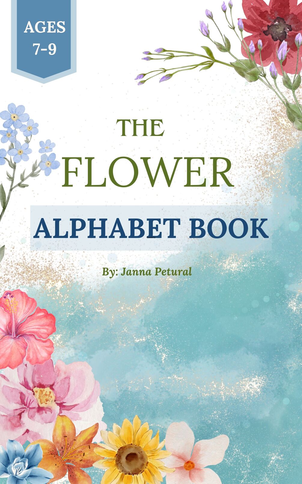 The Flower Alphabet Book (Ages 7-9)