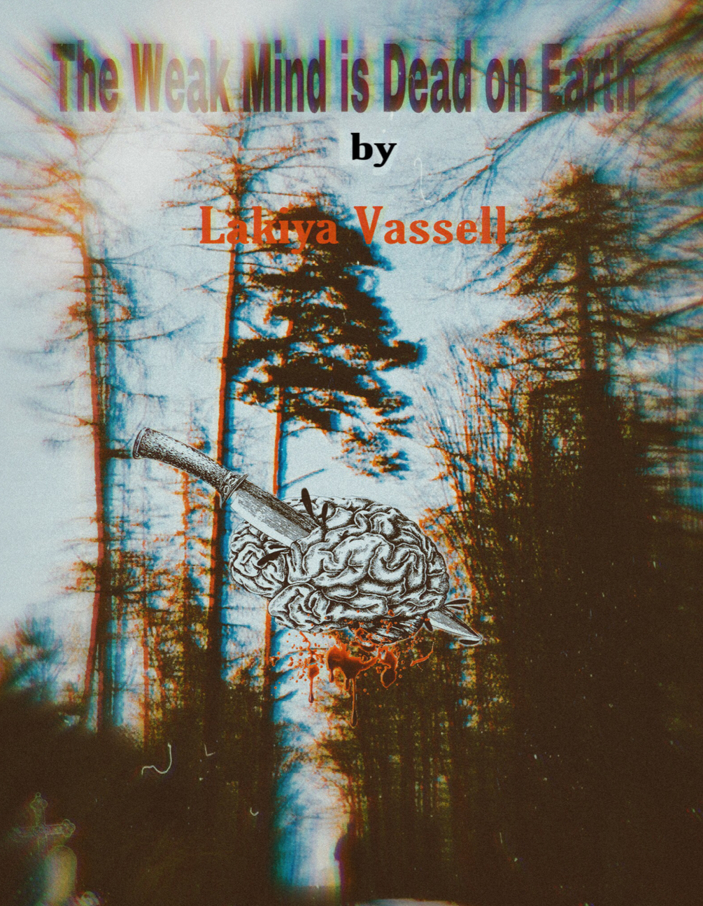 The Weak Mind is Dead On Earth