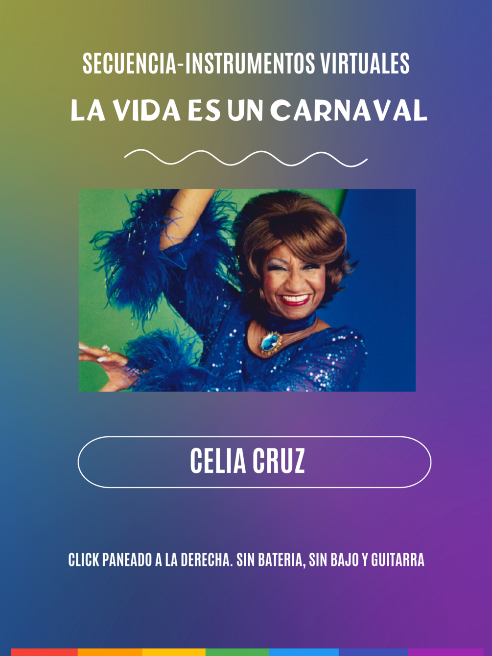 La Vida es un Carnaval- Celia Cruz
