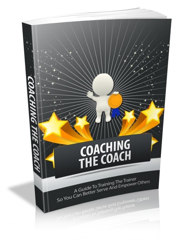 Coaching the coach - A Guide To Training The Trainer So You Can Better ...