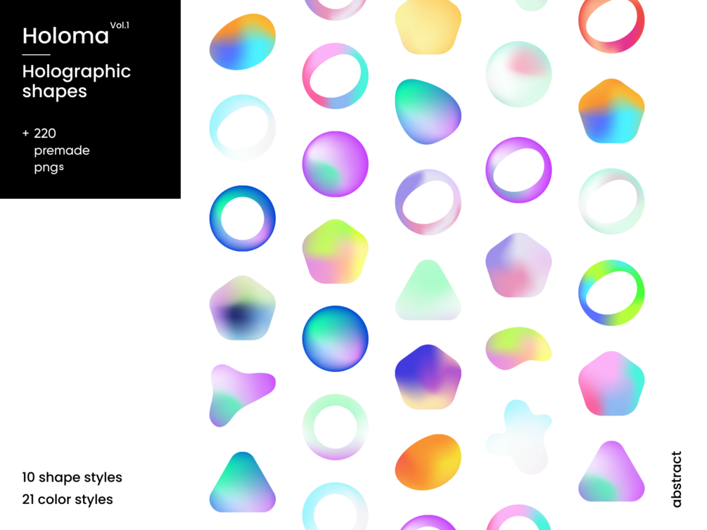 Holoma / Holographic Gradient Shapes