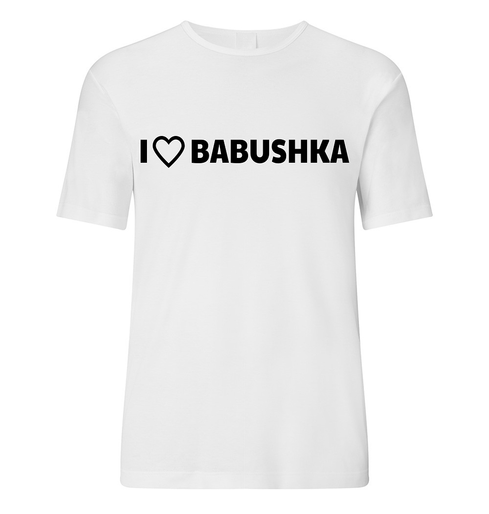 "I love babushka" funny print