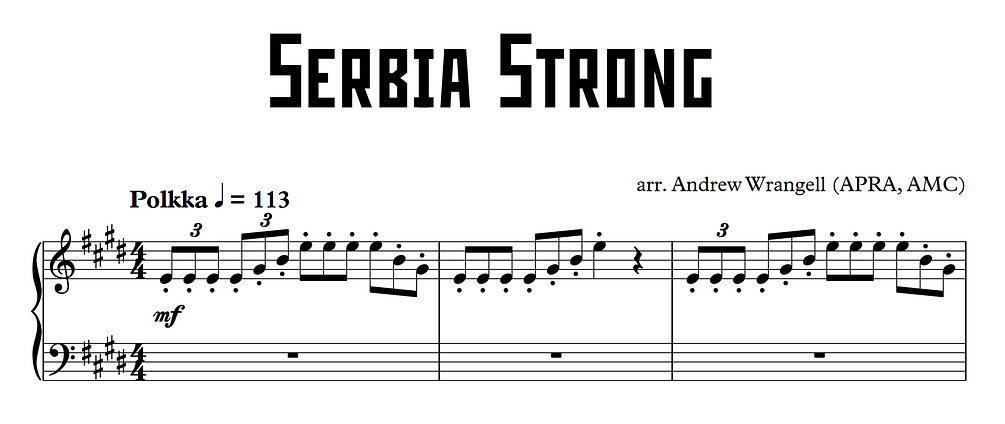 Serbia Strong (PDF, MIDI and MP3)