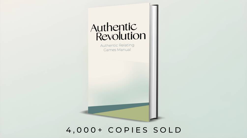 The Authentic Relating Games Manual