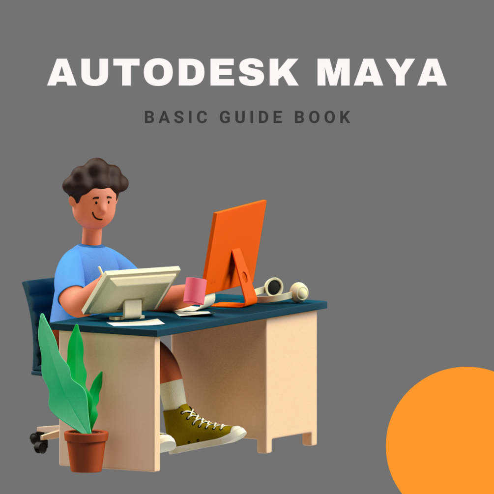 Autodesk Maya Basic Guide book