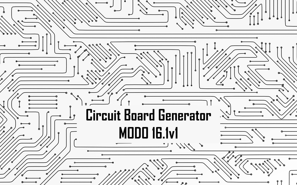 Circuit Board Generator | MODO 16.1v1+