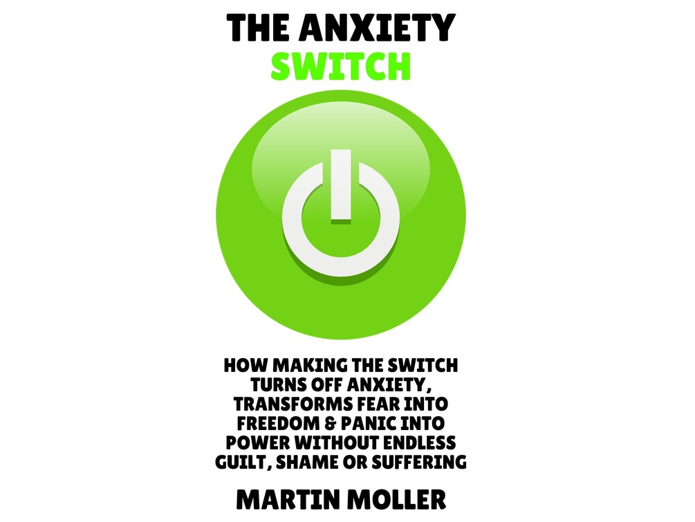 The #1 Amazon Best Seller - The Anxiety Switch Ebook