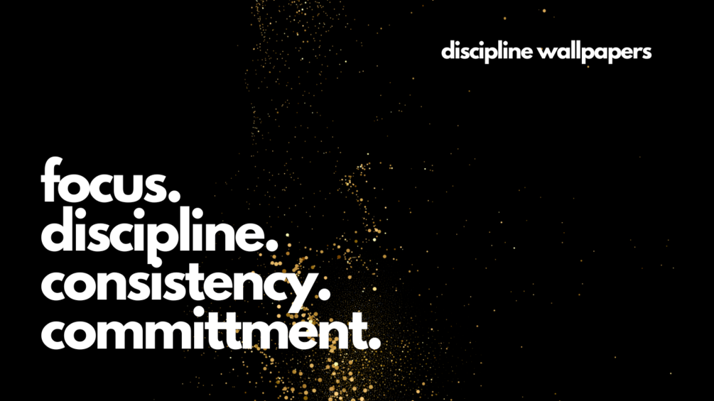 Discipline Wallpapers