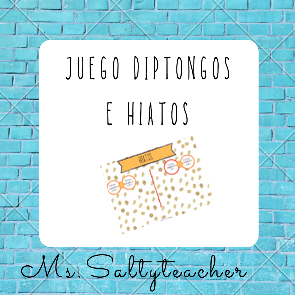 JUEGO DIPTONGOS E HIATOS