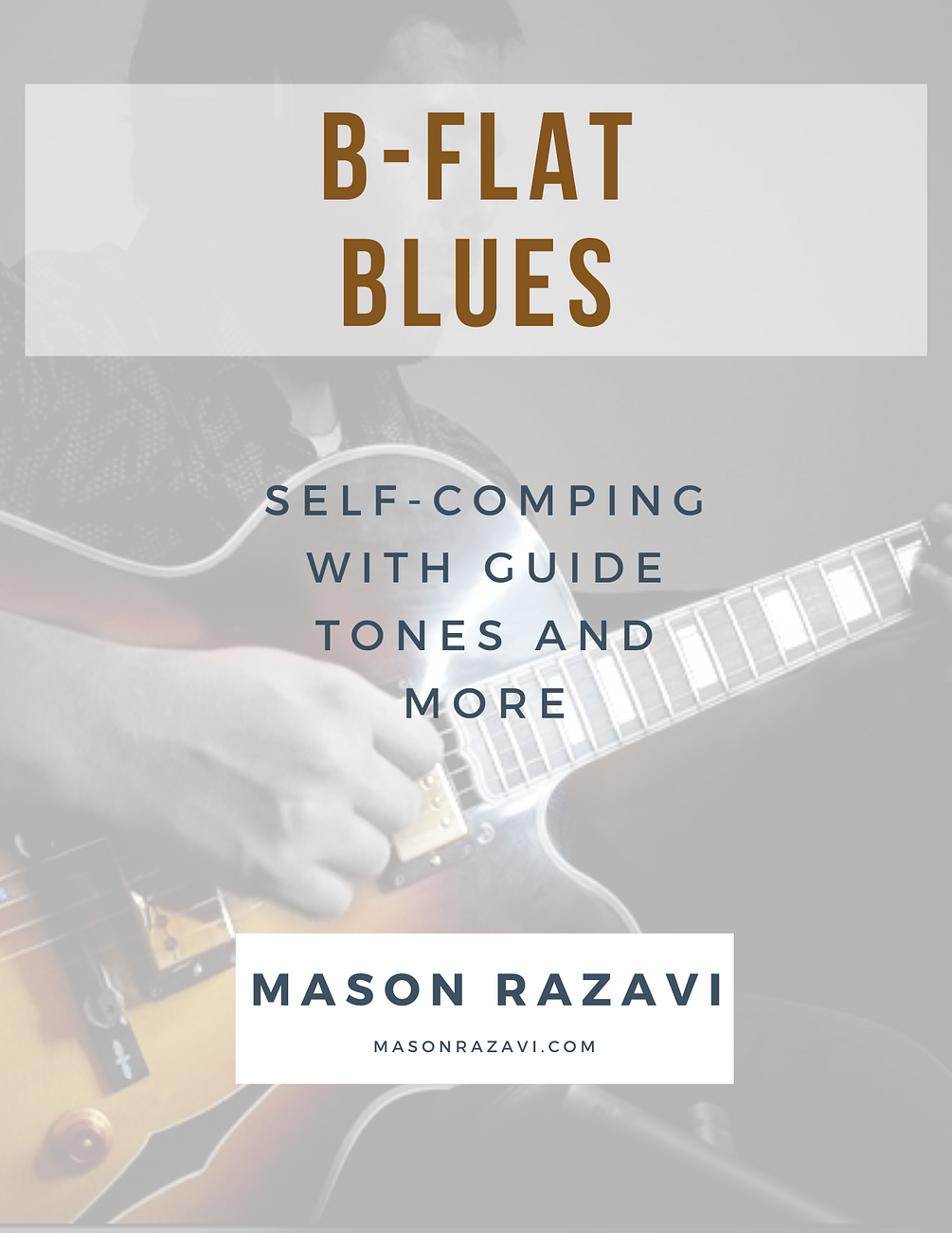 B-Flat Blues: Self-Comping With Guide Tones and More