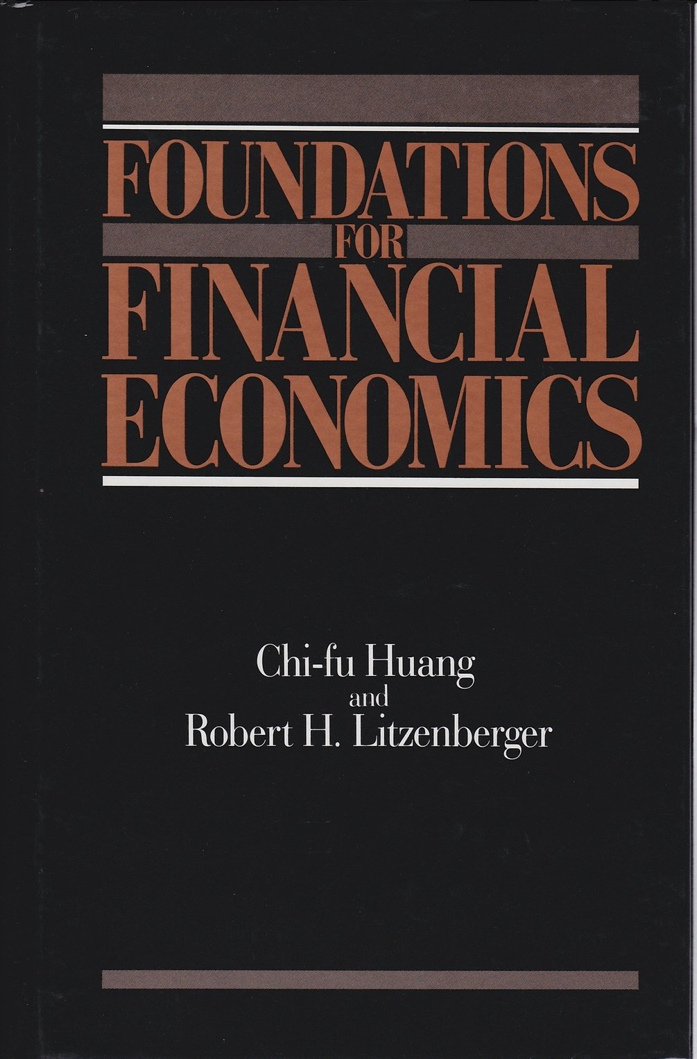 Foundations for Financial Economics by Chi-fu Huang and Robert H ...