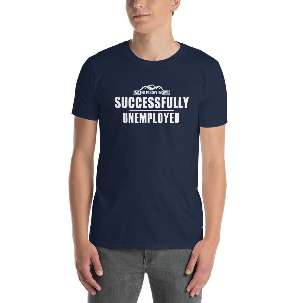 Successfully Employed T-shirt