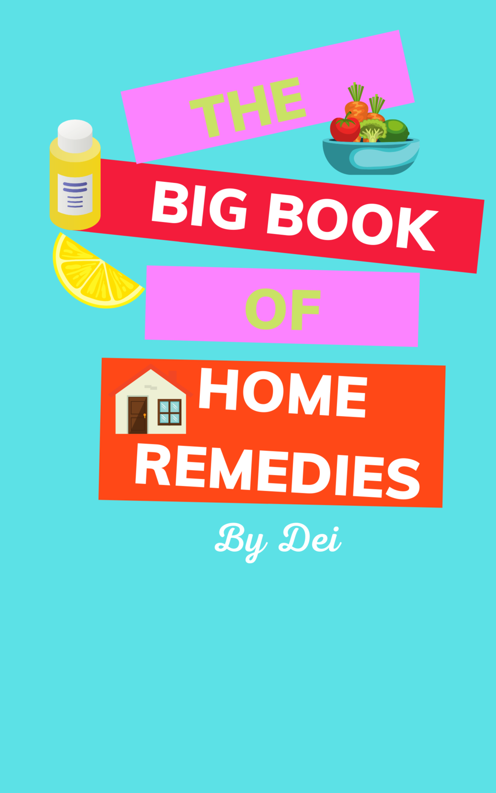The Big Home Remedy Guide (Ebook)