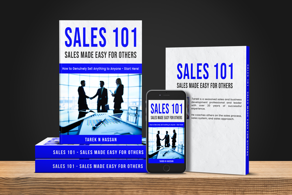 Sales 101 - "Sales Made Easy" for Others, Guide Book - Start Here! (Free)