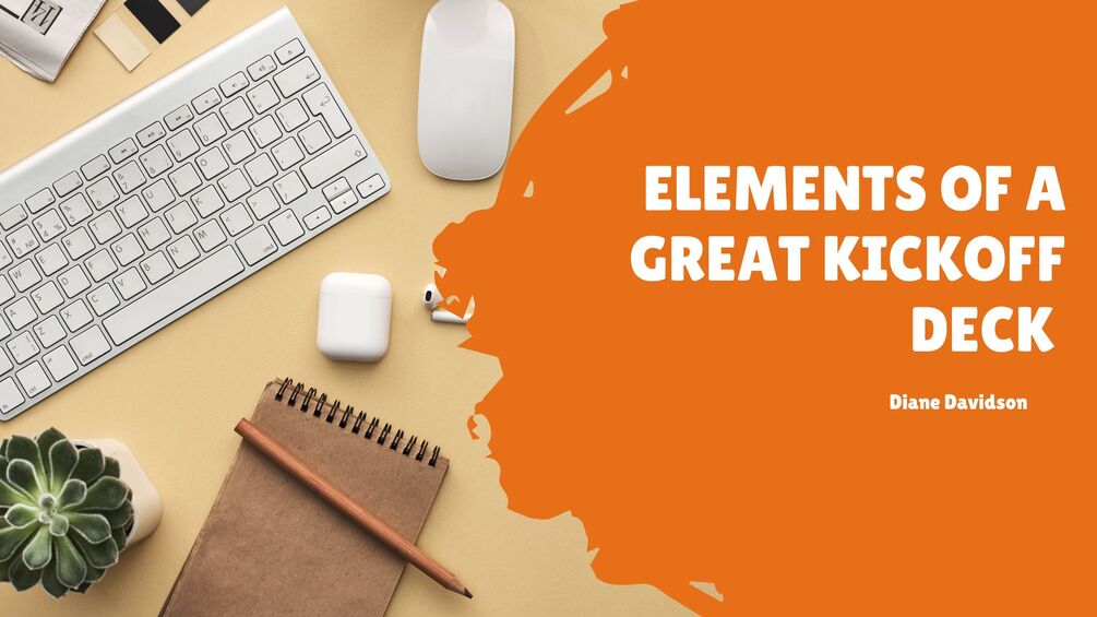Elements of A Great Kickoff Deck