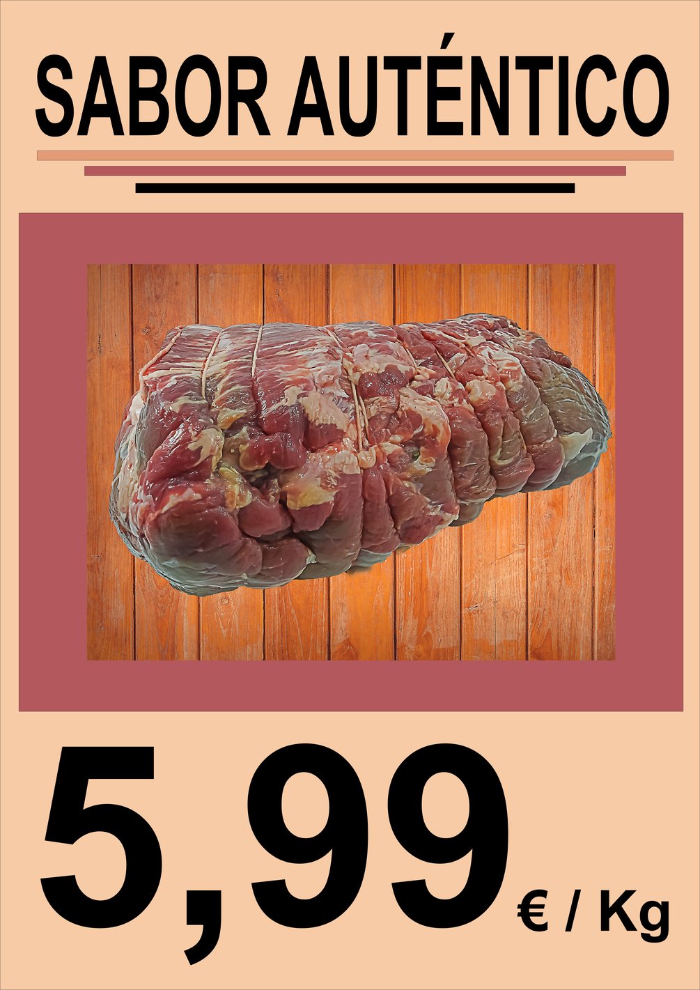 Cartel con foto de carne de ternera para hacer un rotí.