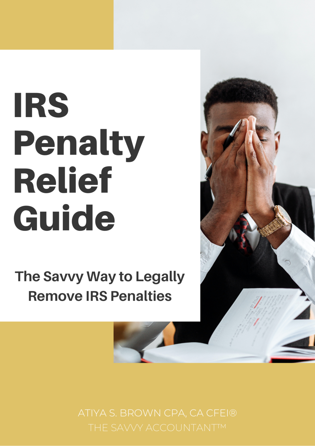 IRS Penalty Relief Guide: The Savvy Way to Remove Penalties