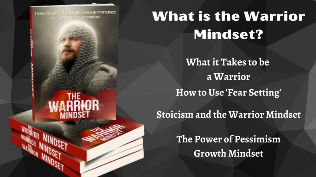 Warrior Mindset , What is the Warrior Mindset? ; The Power of Pessimism ...