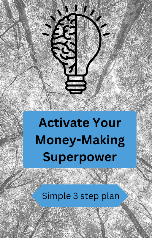 Activating Your Money-Making Super Power