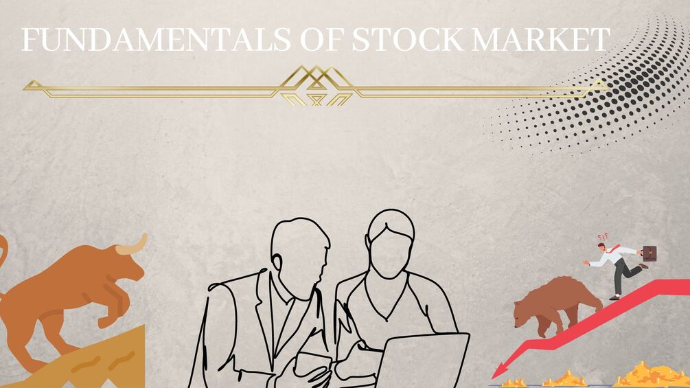 FUNDAMENTALS OF STOCK MARKET