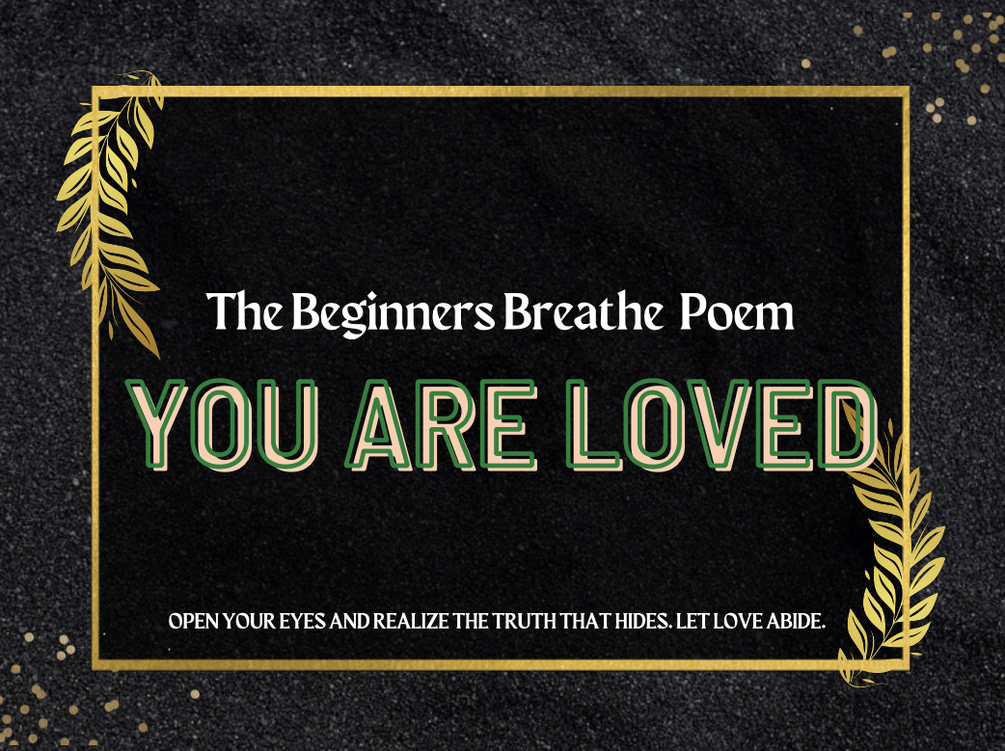 The Beginners Breath Poem