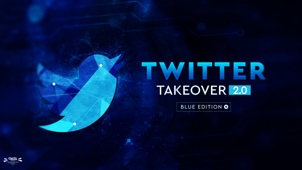 Twitter Takeover - Blue Edition