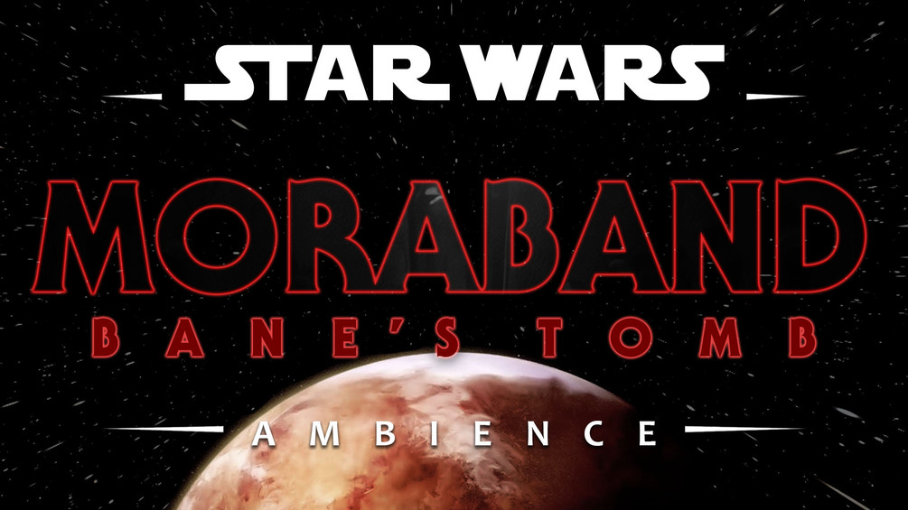 Moraband Darth Bane's Tomb | Star Wars Ambience