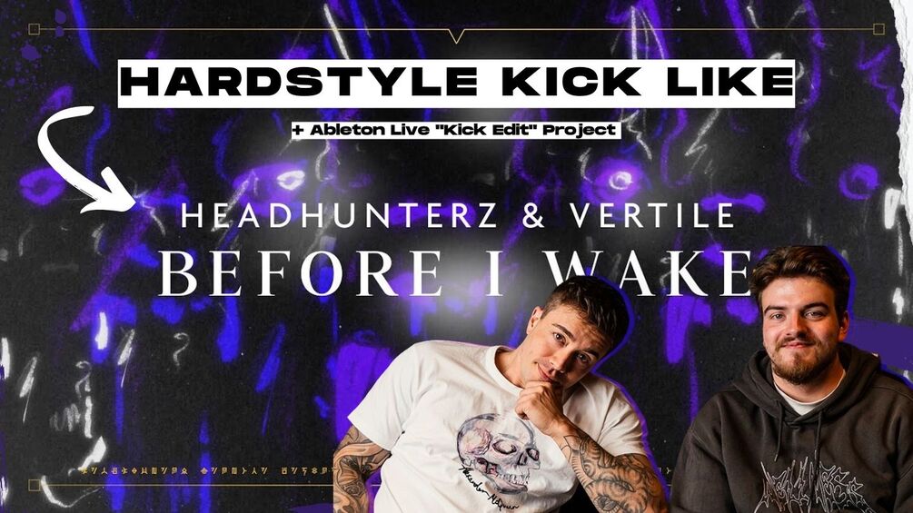 Hardstyle Kick Like Headhunterz & Vertile (Before I Wake) (Ableton Live ...