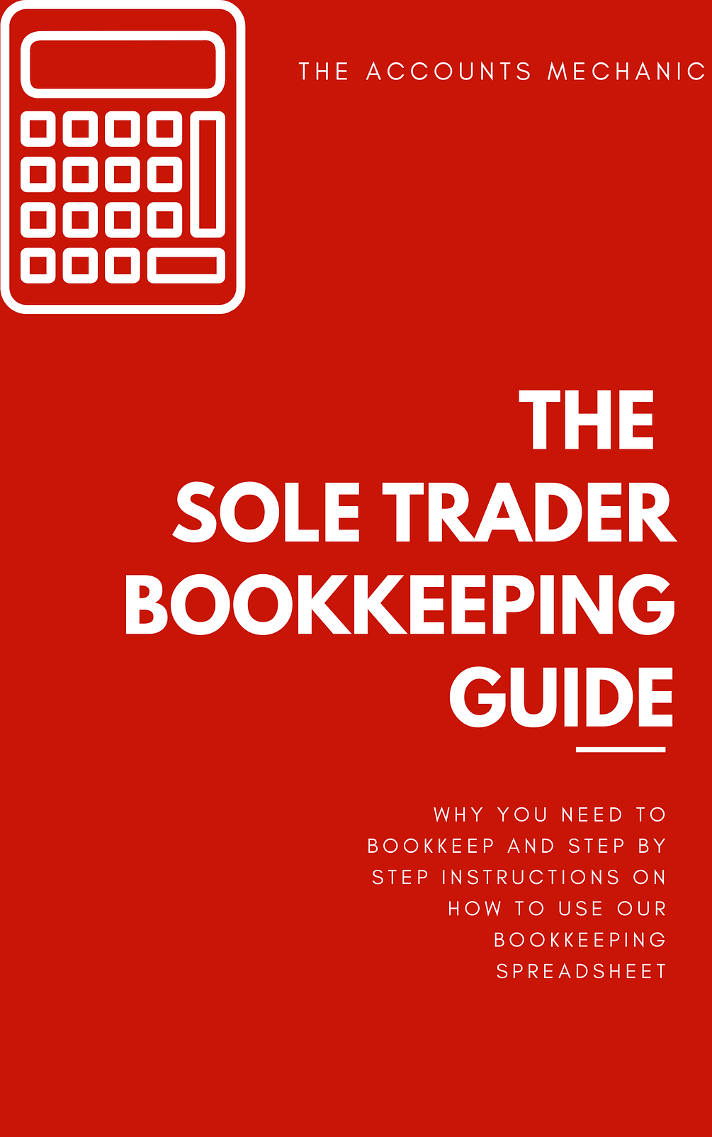 The Sole Trader Bookkeeping Guide & Bookkeeping Excel Spreadsheet