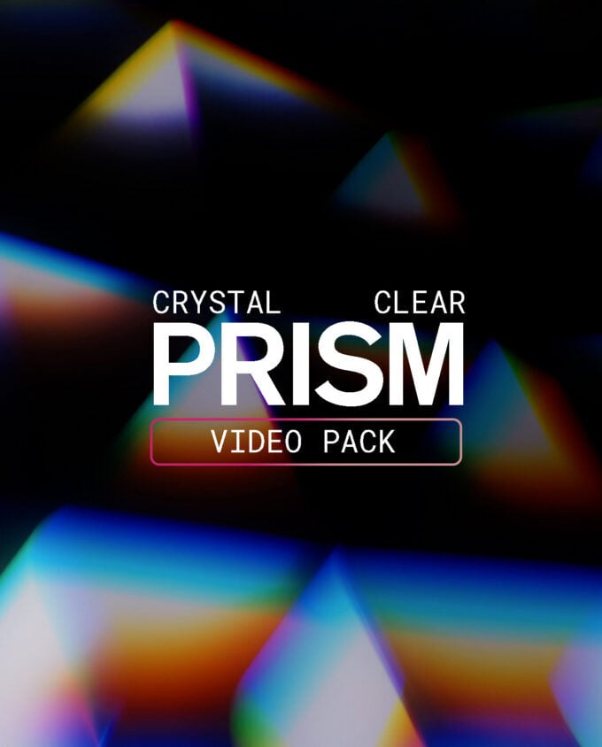 Crystal Clear Prism Video Pack