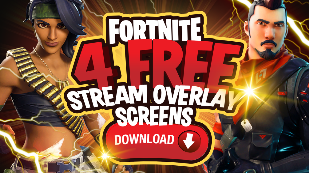 4 FREE FORTNITE Stream Overlay Screens