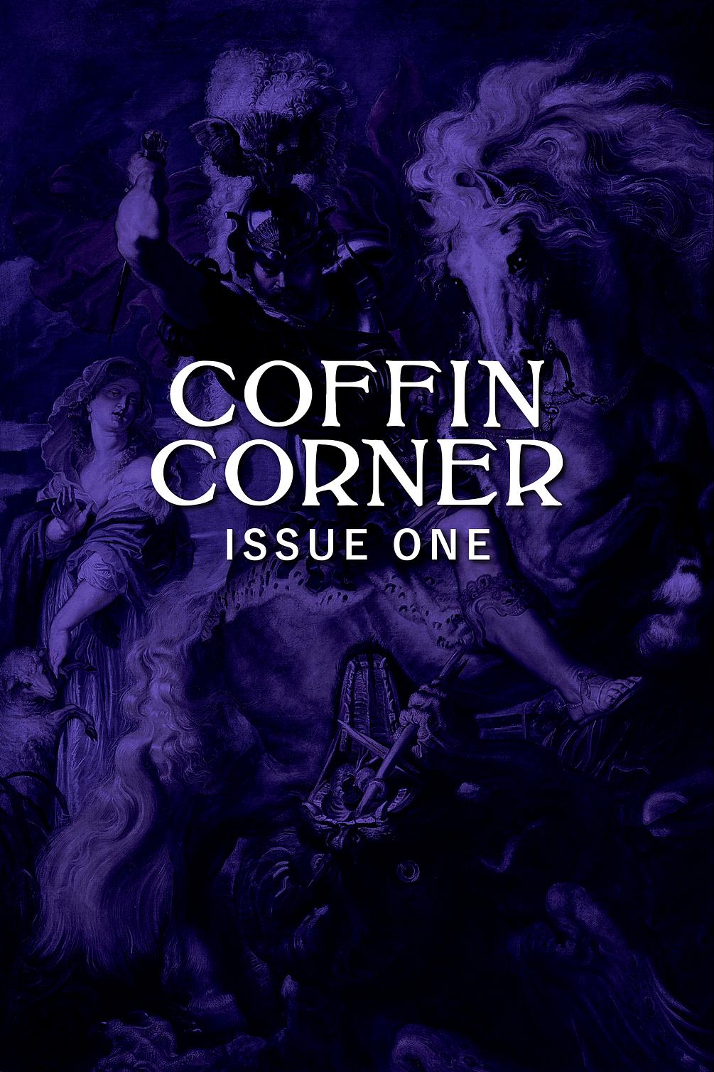 Coffin Corner Issue One