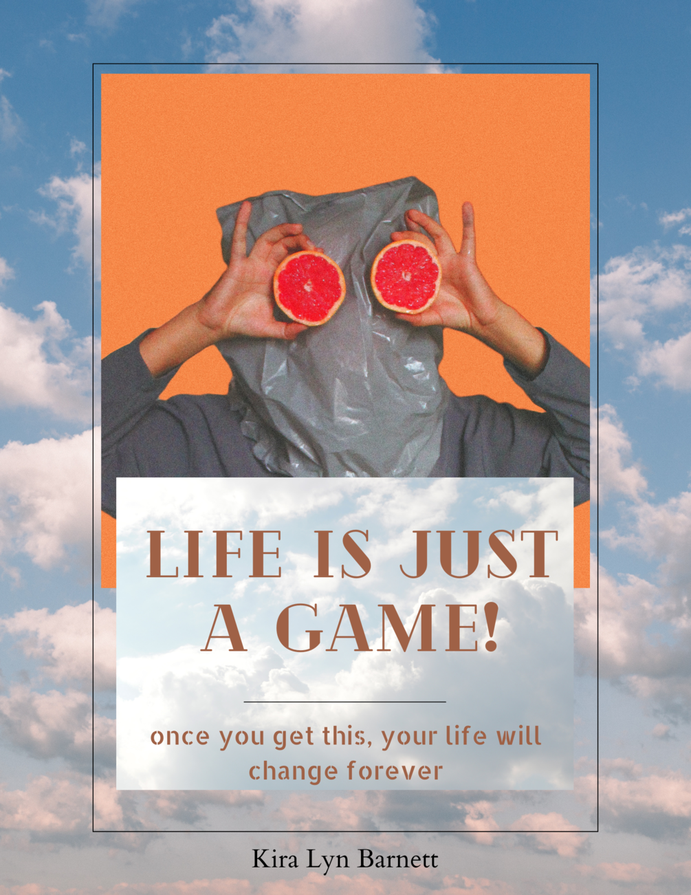 Life Is Just A Game