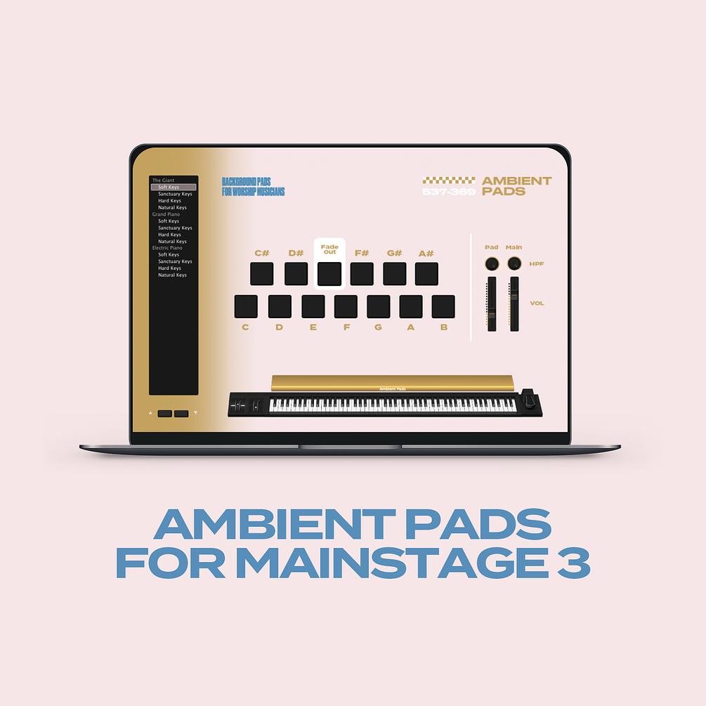 Ambient Pads for Mainstage 3