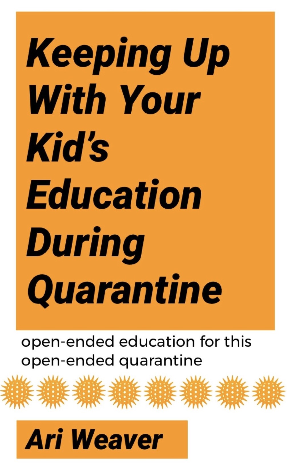 Keeping Up With Your Kids Education During Quarantine