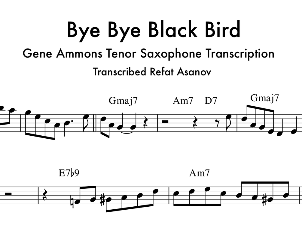 Gene Ammons - Bye Bye Blackbird Tenor Saxophone Transcription