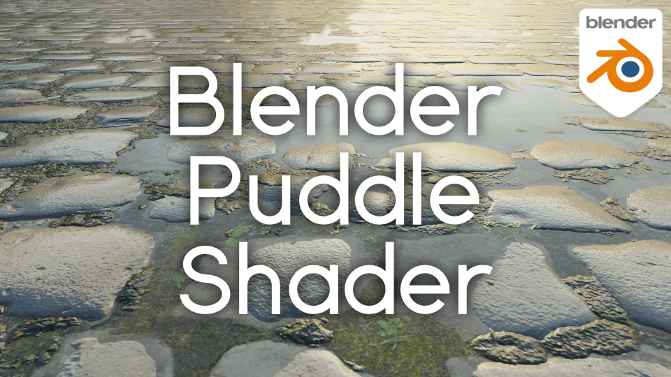 Blender Puddle Shader
