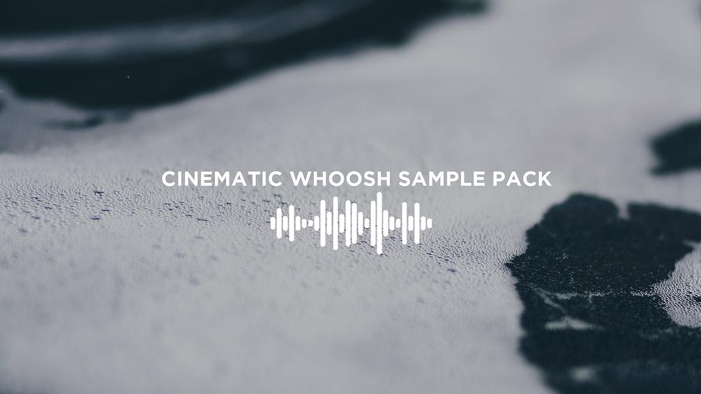 Cinematic Whoosh Sample Pack (25 SFX)