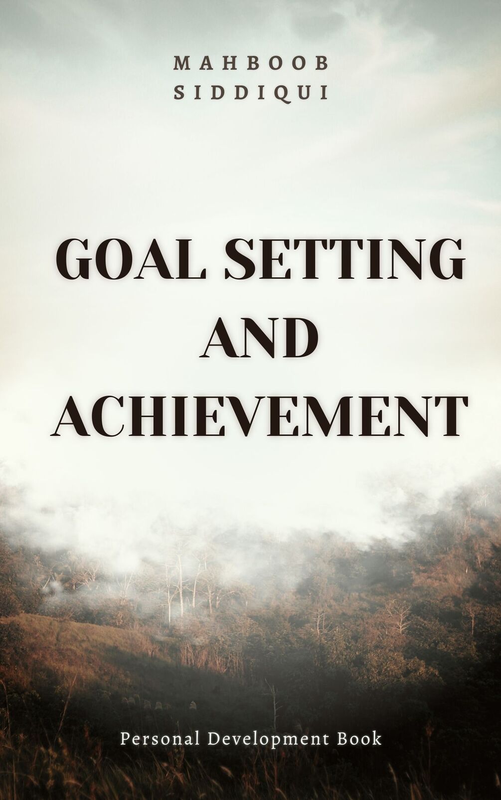 Goal Setting and Achievement