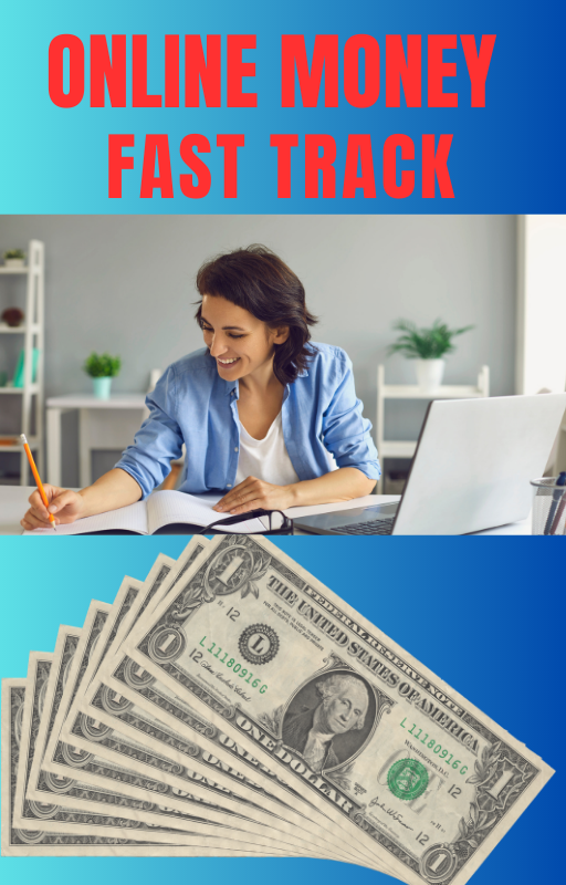 Online Money Fast Track