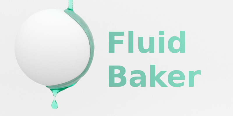 Fluid Baker