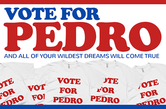Vote For Pedro Shirt