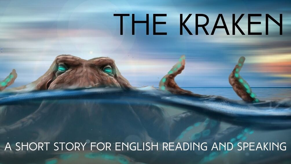 The Kraken - a short story for English reading and speaking